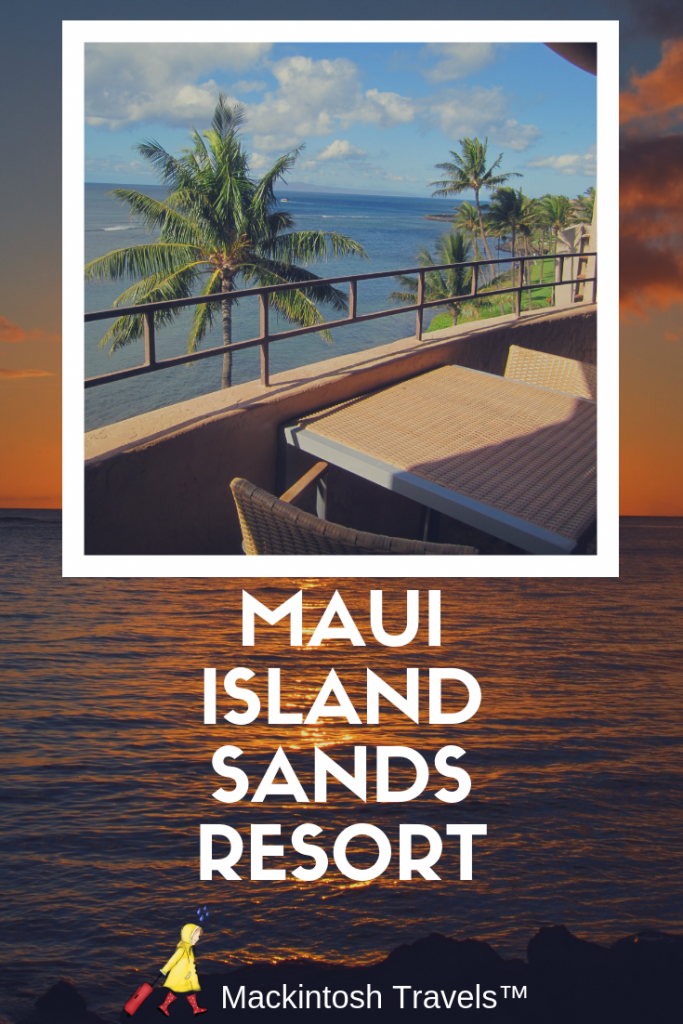 Maui Island Sands Resort Condominium | Unique to the island of Maui
